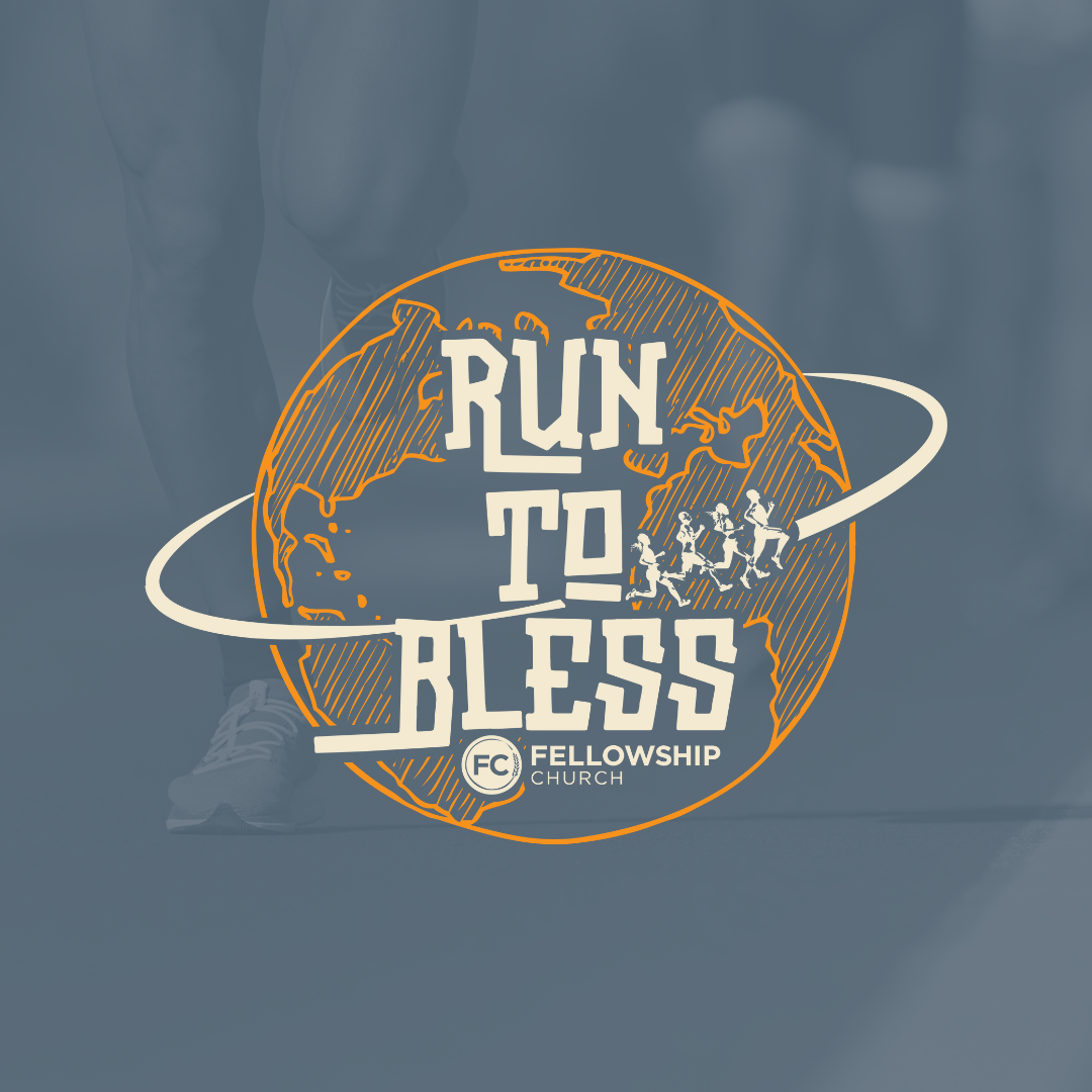Run 2 Bless - Fellowship Church